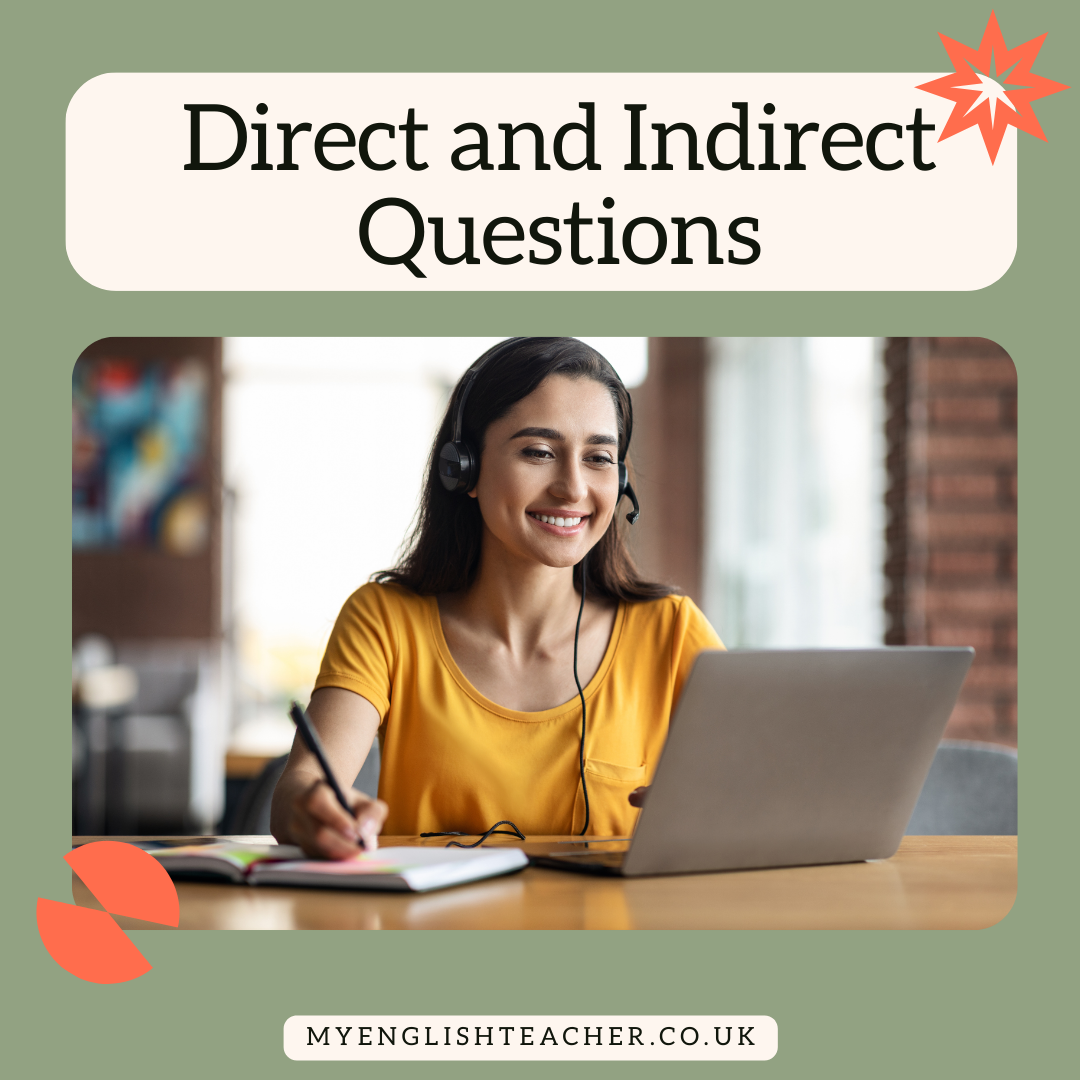 Direct and Indirect Questions - My Lingua Academy