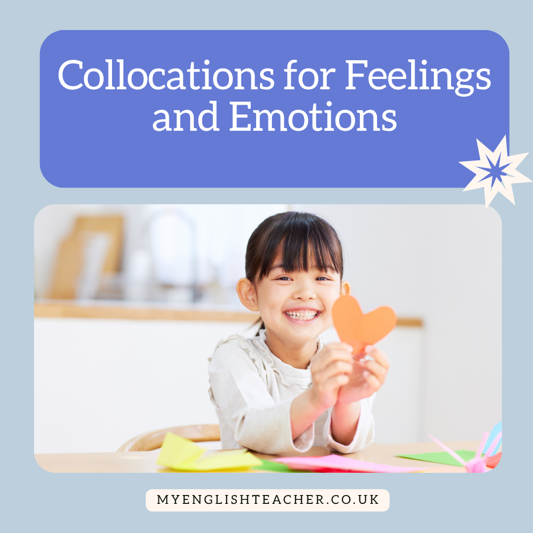 Collocations for Feelings and Emotions - My Lingua Academy