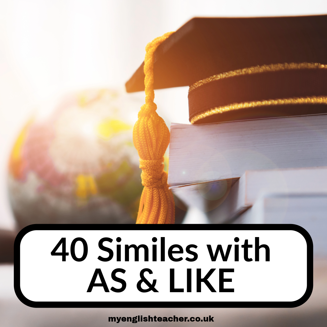 40 Similes with AS and LIKE - My Lingua Academy