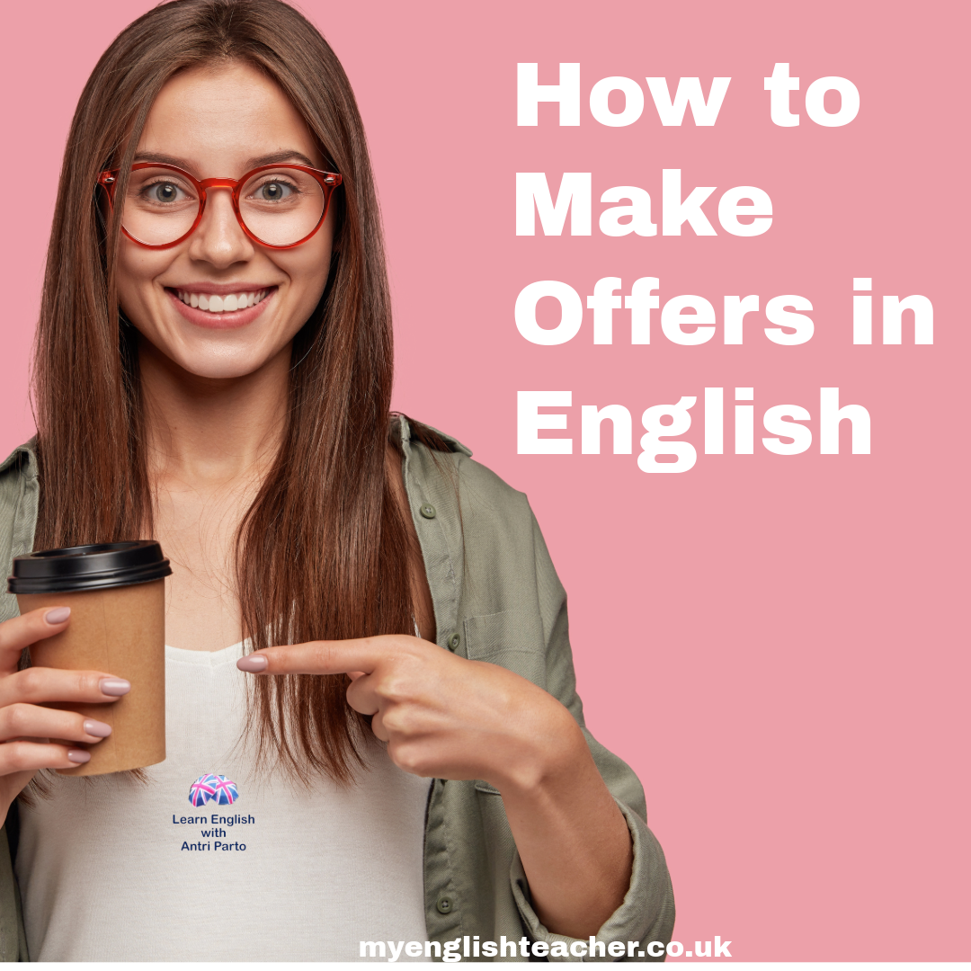 How to Make Offers in English - My Lingua Academy