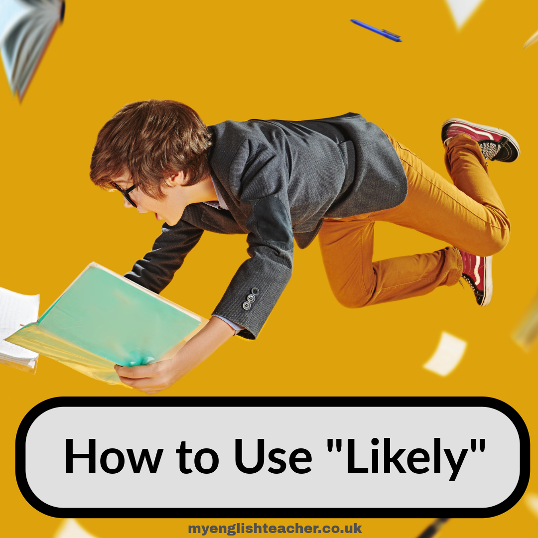 How to Use "Likely" - My Lingua Academy