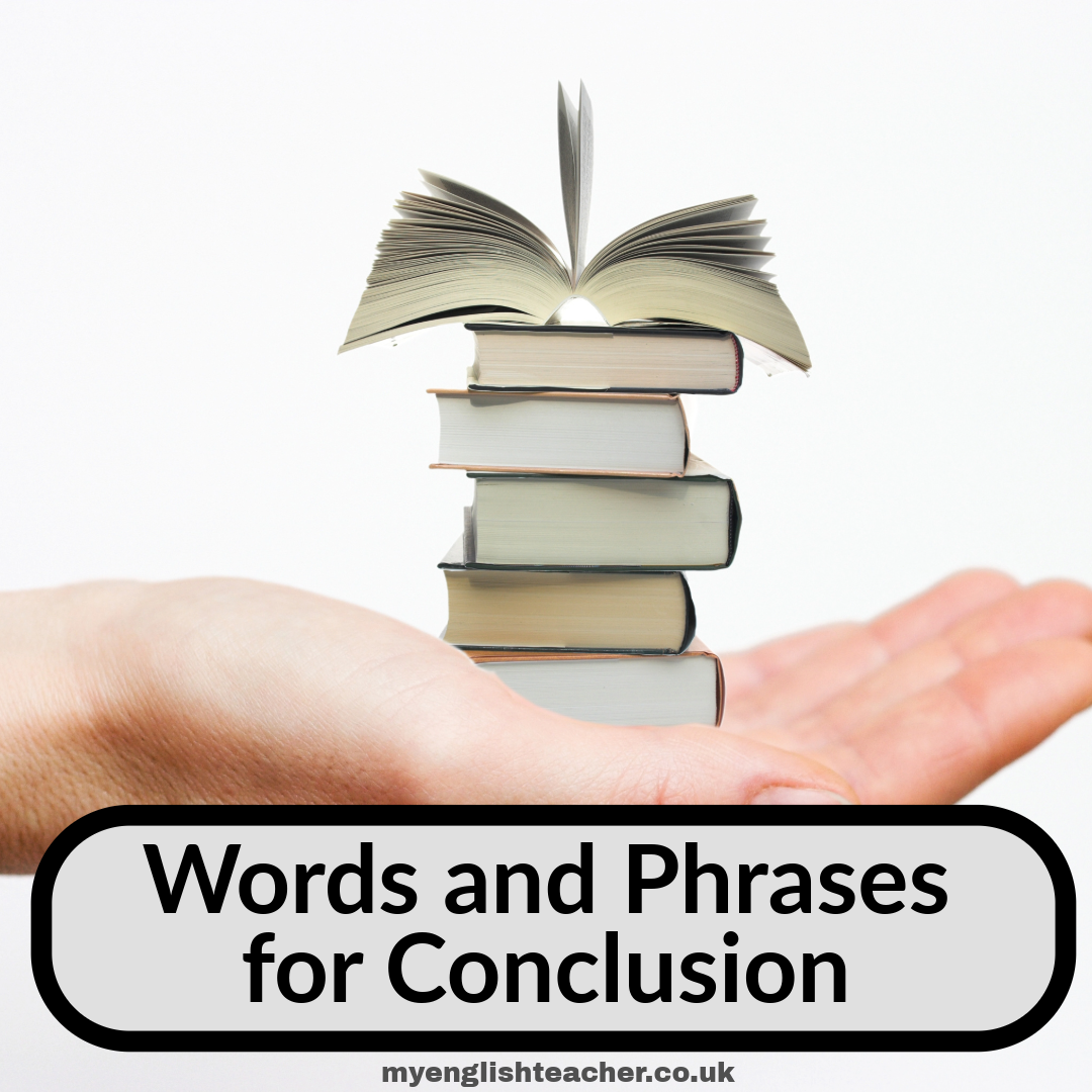 Words and Phrases for Conclusion - My Lingua Academy