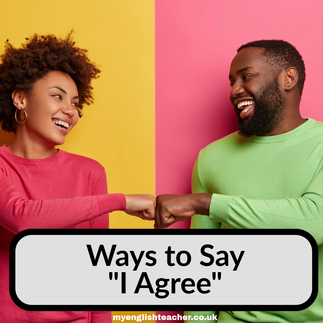 20 Ways to Say “I Agree” - My Lingua Academy