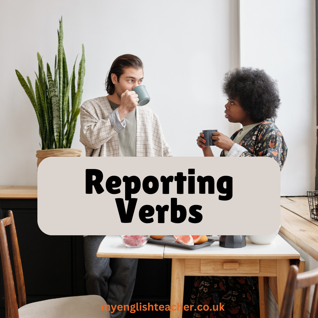 35 Reporting Verbs in English - My Lingua Academy