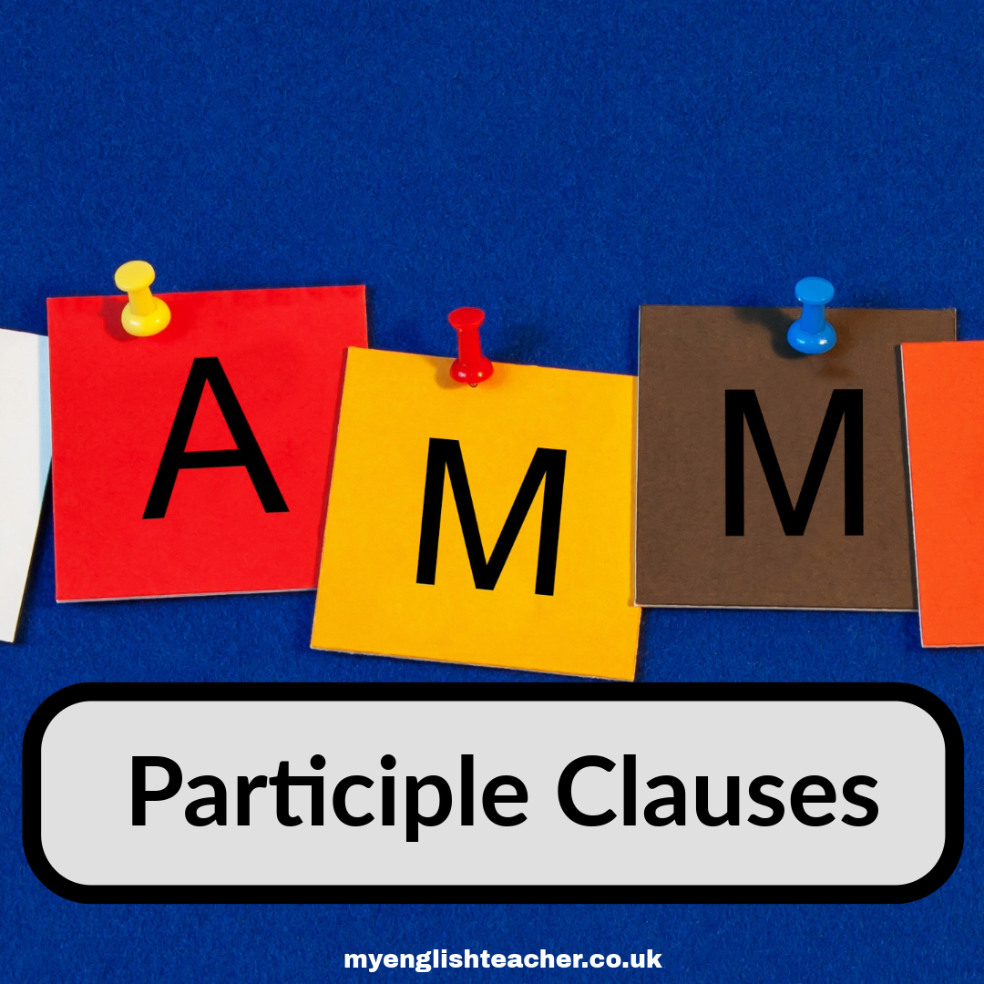 Participle Clauses in English - My Lingua Academy