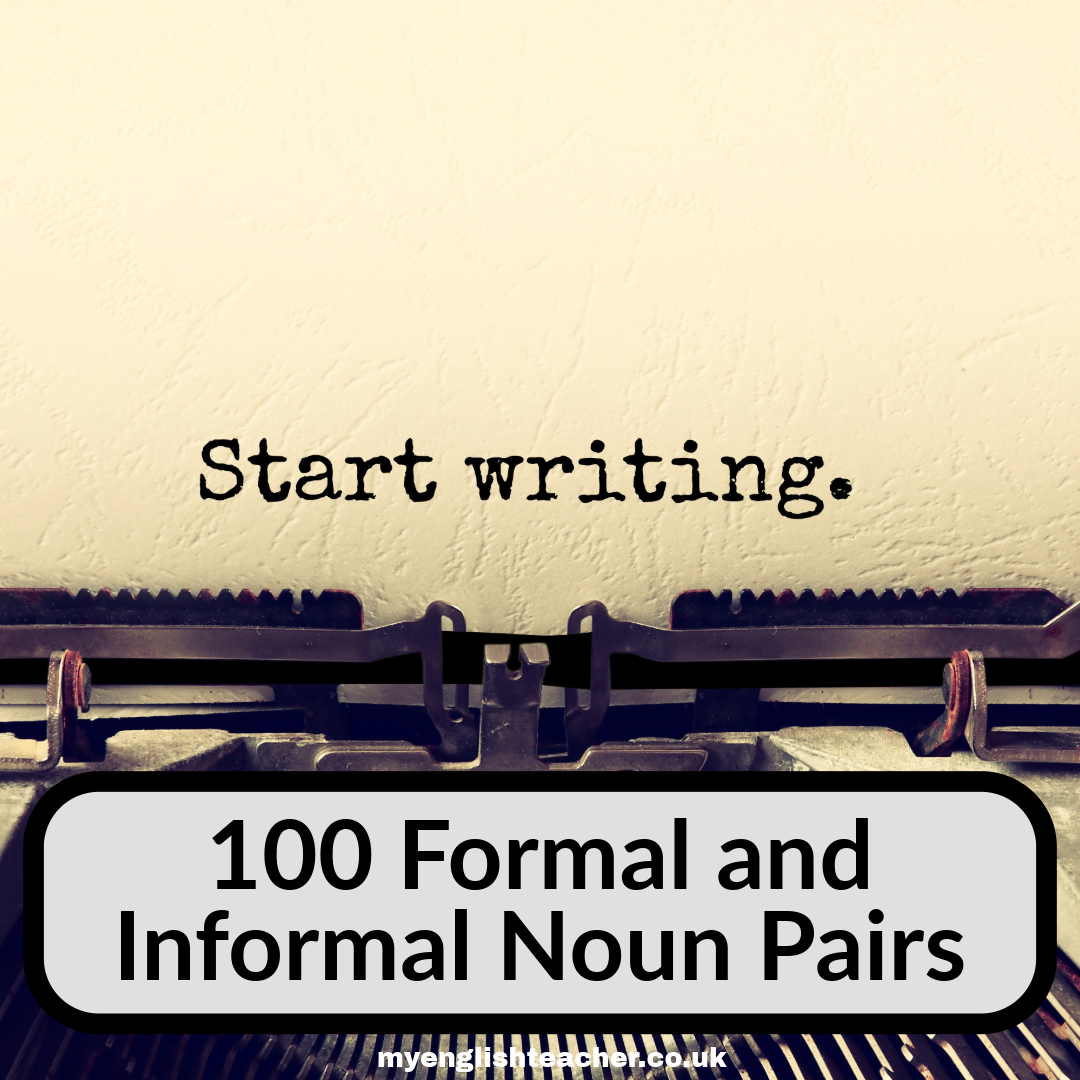 100 Formal and Informal Noun Pairs - My Lingua Academy
