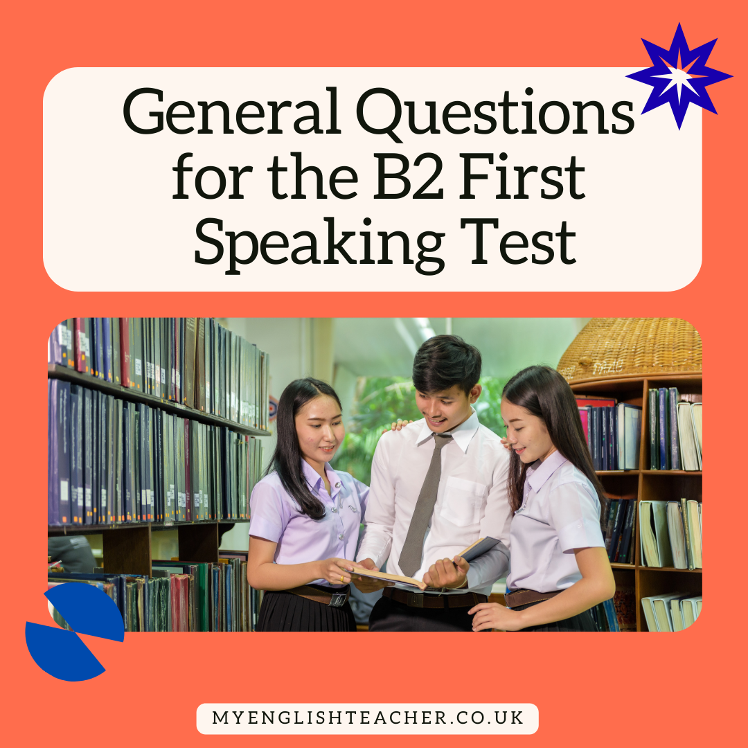 General Questions for the B2 First Speaking Test with Answers - My ...