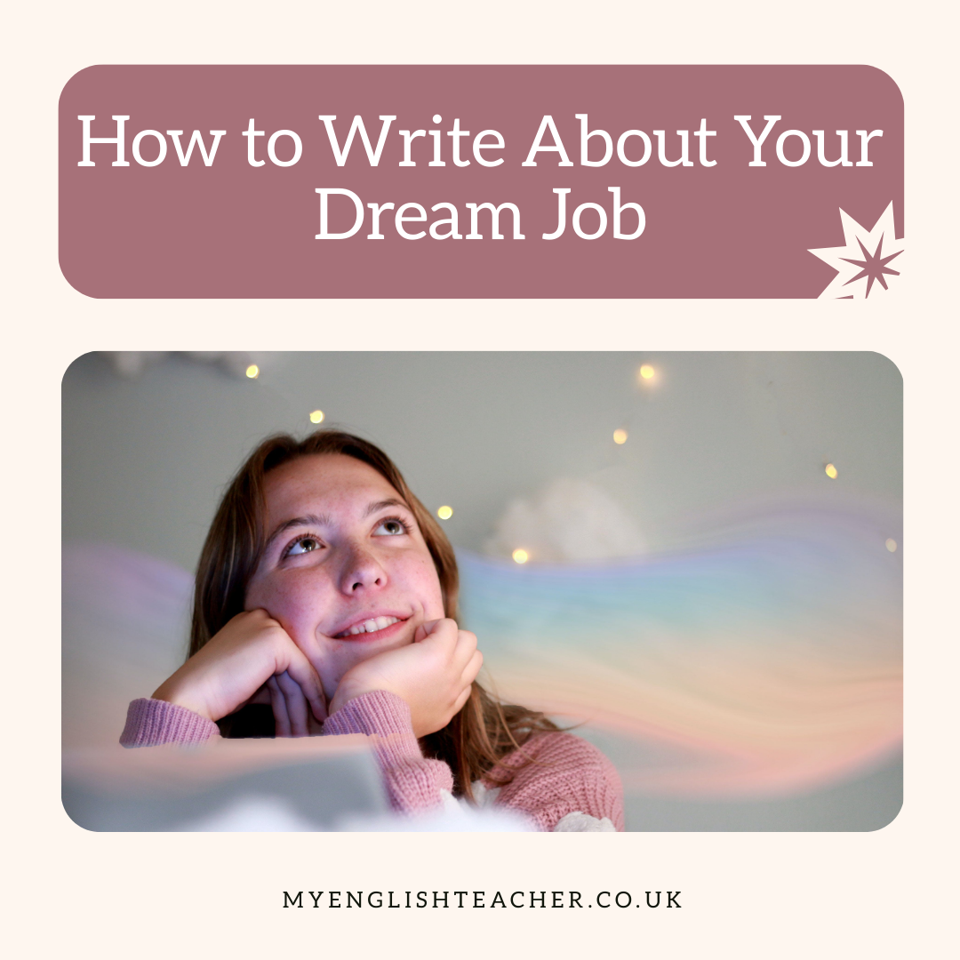 How to Write About Your Dream Job - My Lingua Academy