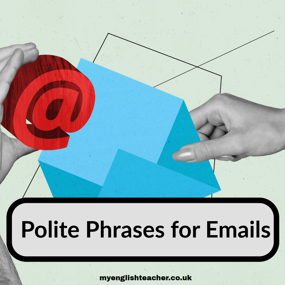 Polite Phrases for Emails - My Lingua Academy